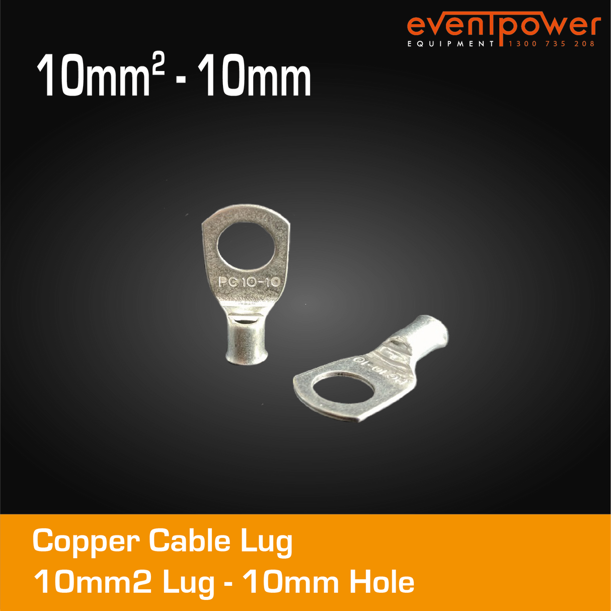 Copper Cable Lug - 10mm Lug 10mm Hole – EVENTPOWER EQUIPMENT